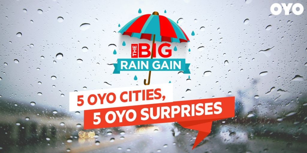 Your favourite cities have a surprise for you this Monsoon! – OYO ...